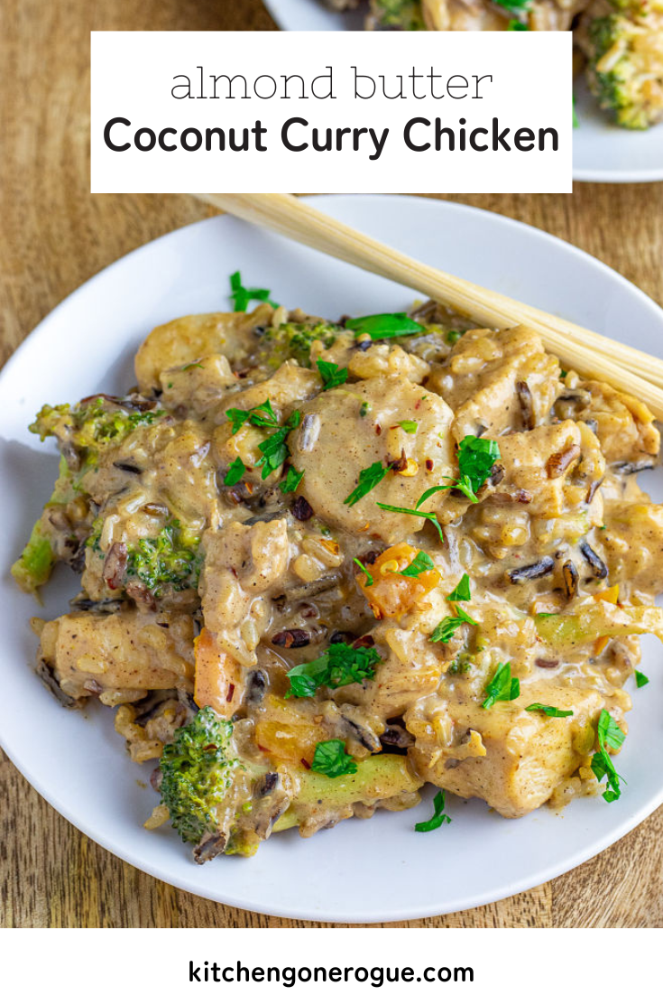 Almond Butter Coconut Curry Chicken - Kitchen Gone Rogue